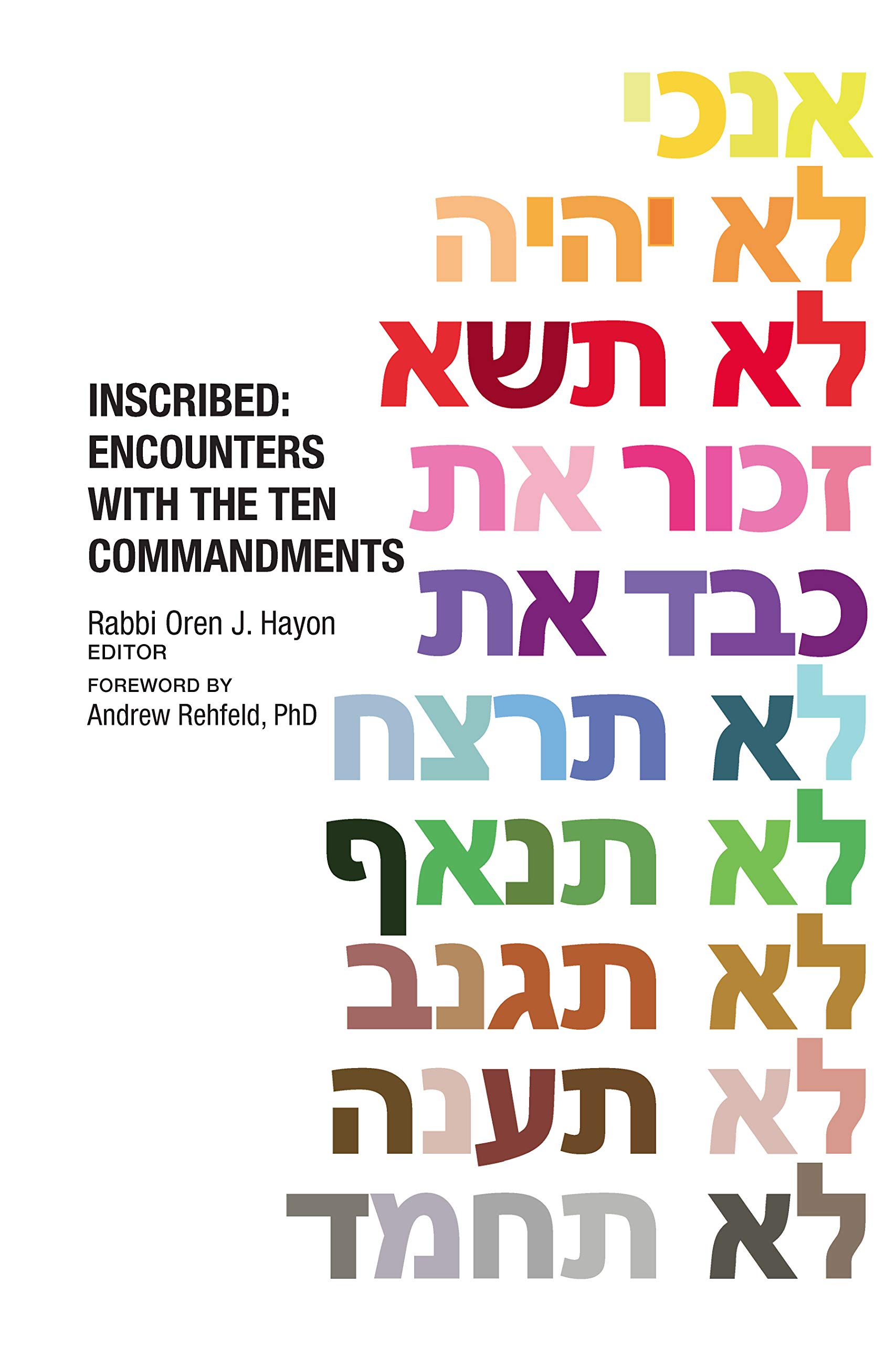 Inscribed: Encounters with the Ten Commandments by Oren J Hayon | Goodreads