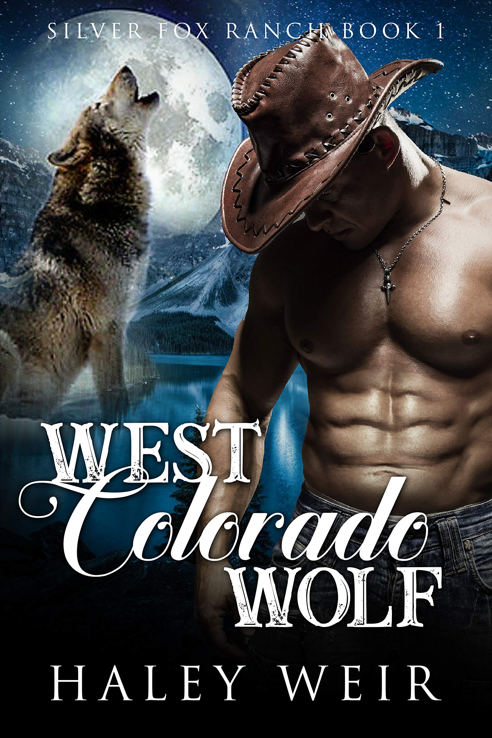 West Colorado Wolf (Silver Fox Ranch #1) by Haley Weir | Goodreads