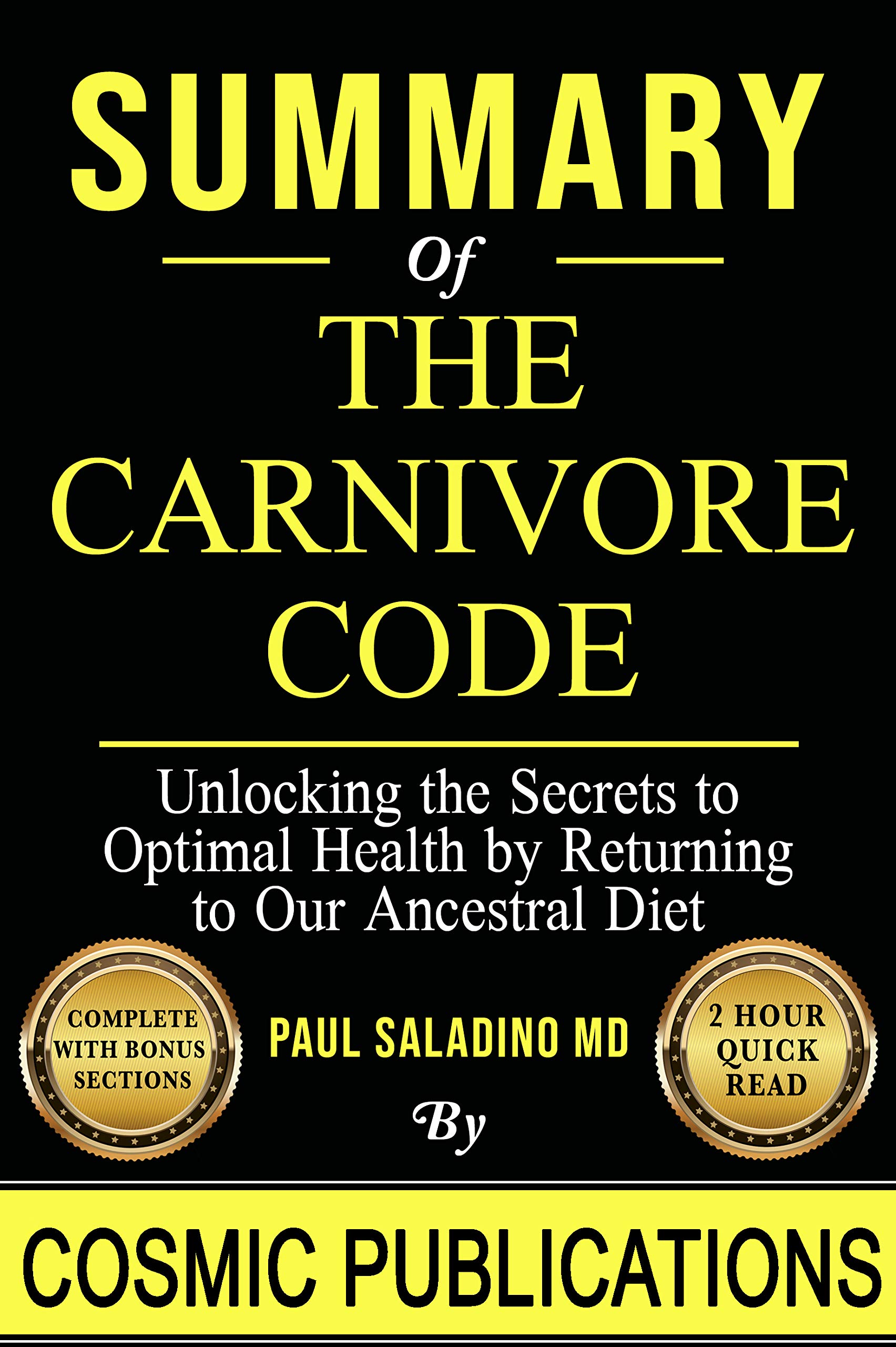 Summary: The Carnivore Code by Paul Saladino: Unlocking the Secrets to ...