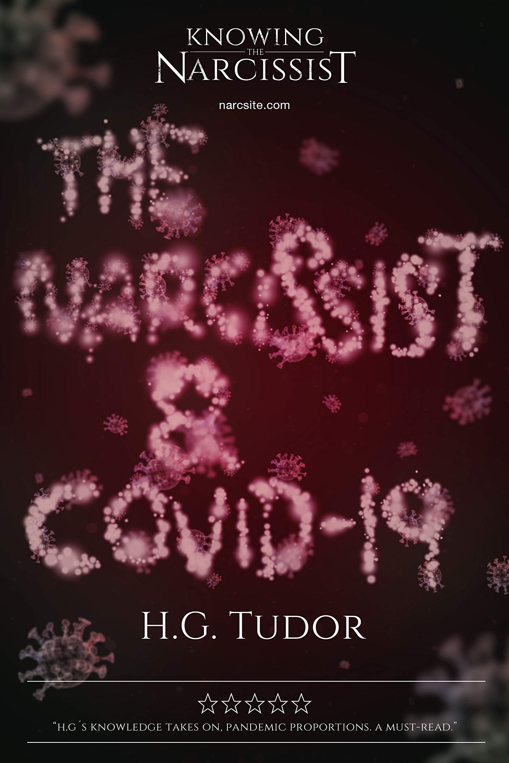 The Narcissist and Covid-19 by H.G. Tudor | Goodreads