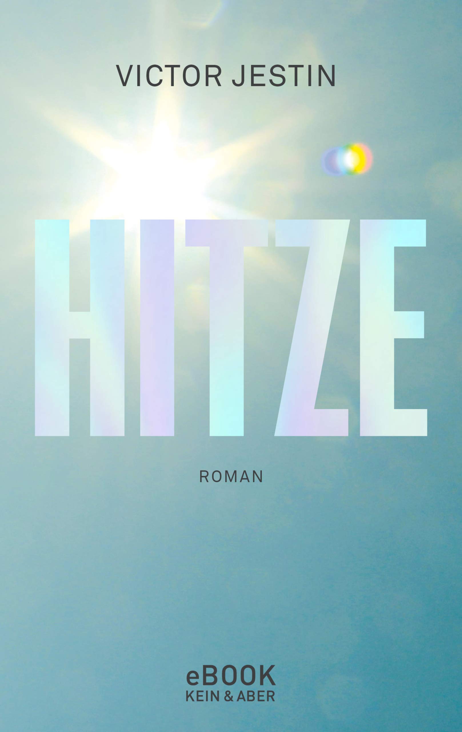 Hitze (German Edition) by Victor Jestin | Goodreads
