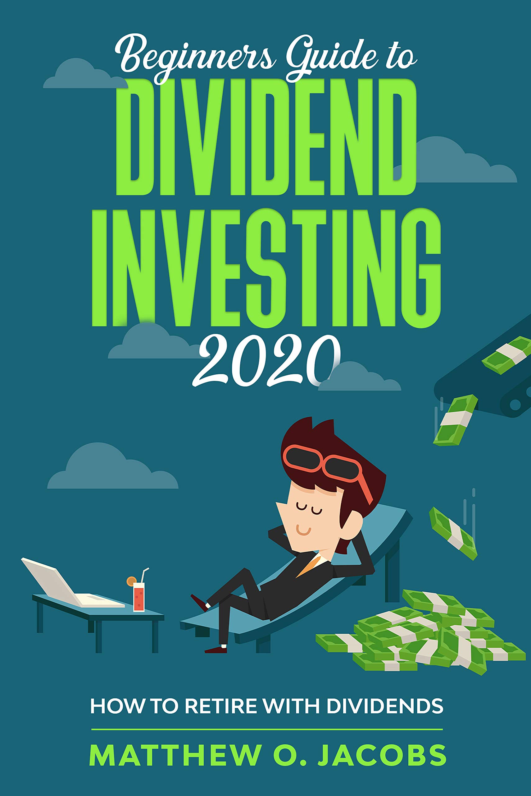 Beginners Guide to Dividend Investing 2020: How to Retire with ...