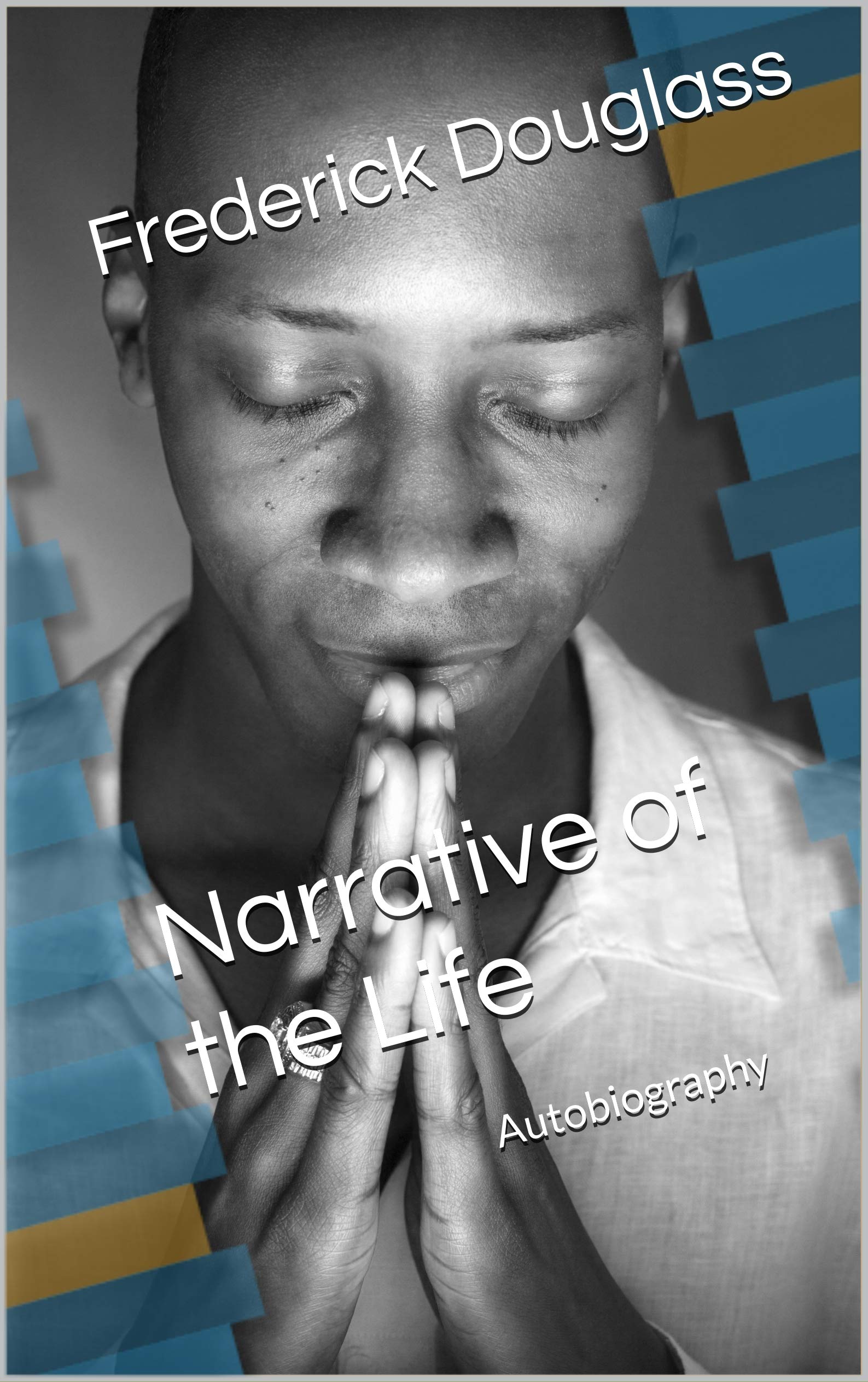Narrative of the Life : Autobiography by Frederick Douglass | Goodreads
