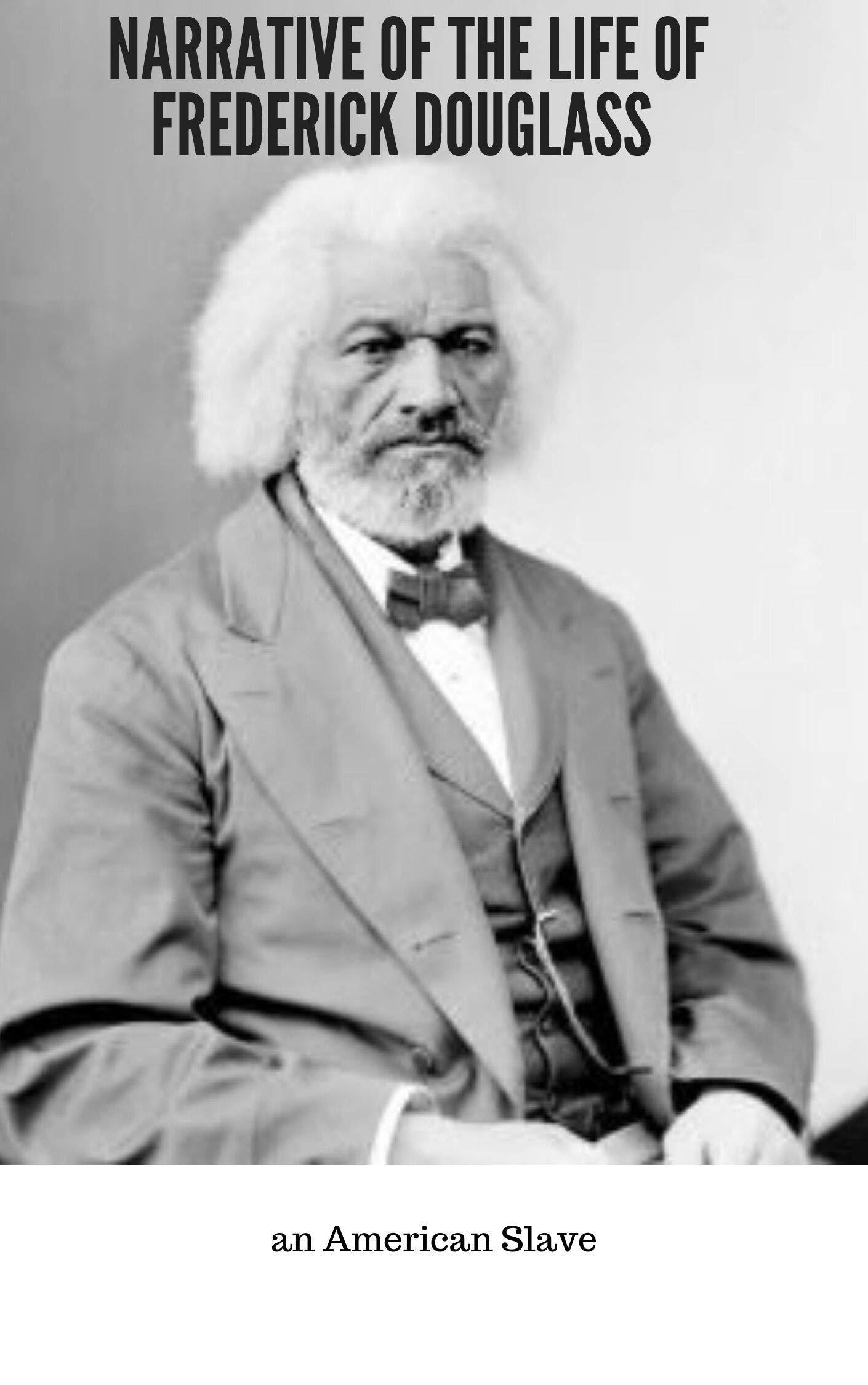 Narrative of the Life of Frederick Douglass_ an American Slave by ...