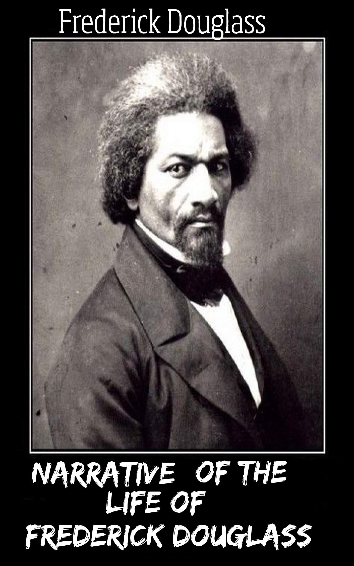 Narrative of the Life of Frederick Douglass Illustrated by Frederick ...