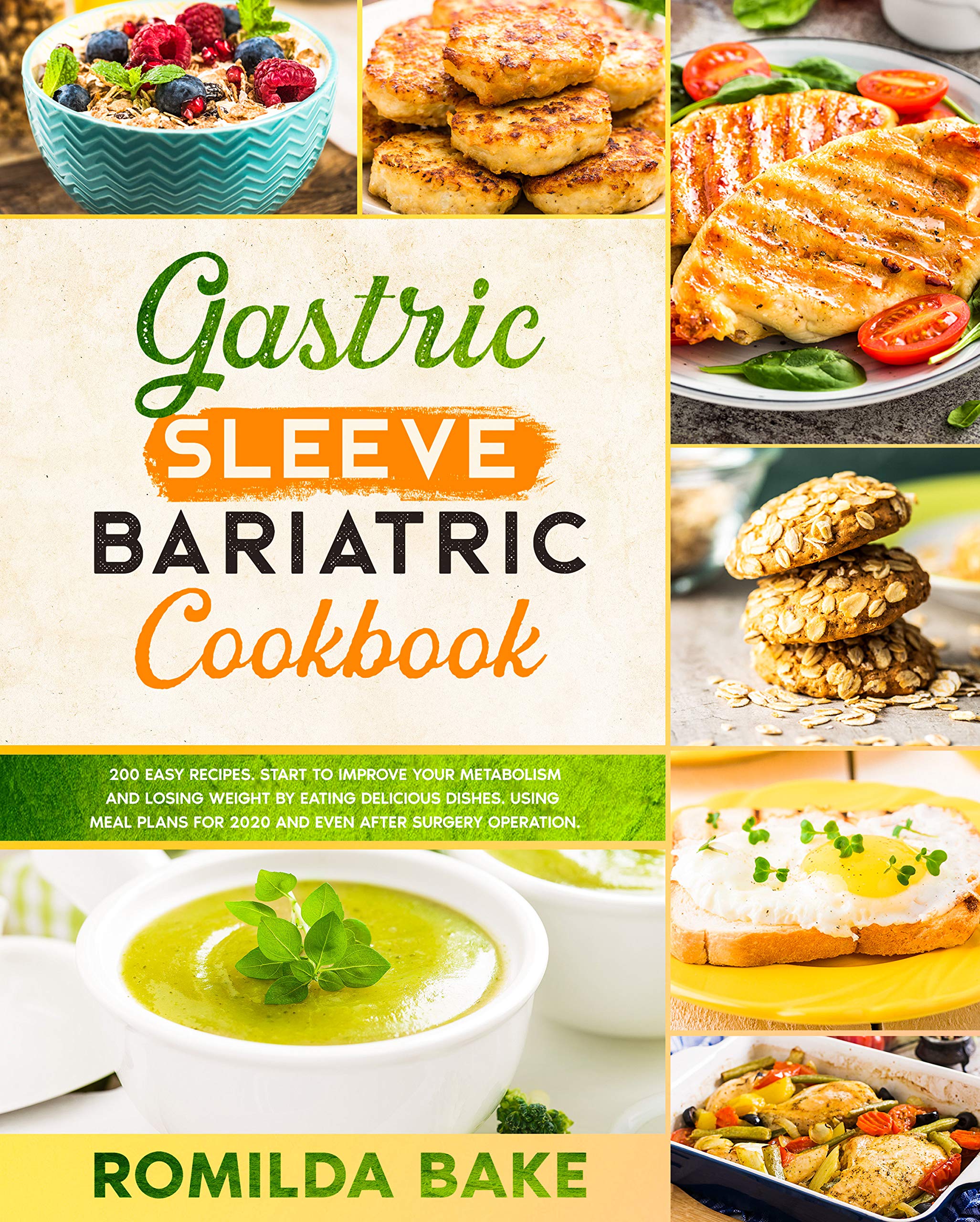 gastric sleeve bariatric cookbook 2021: 200 recipes to overcome food ...