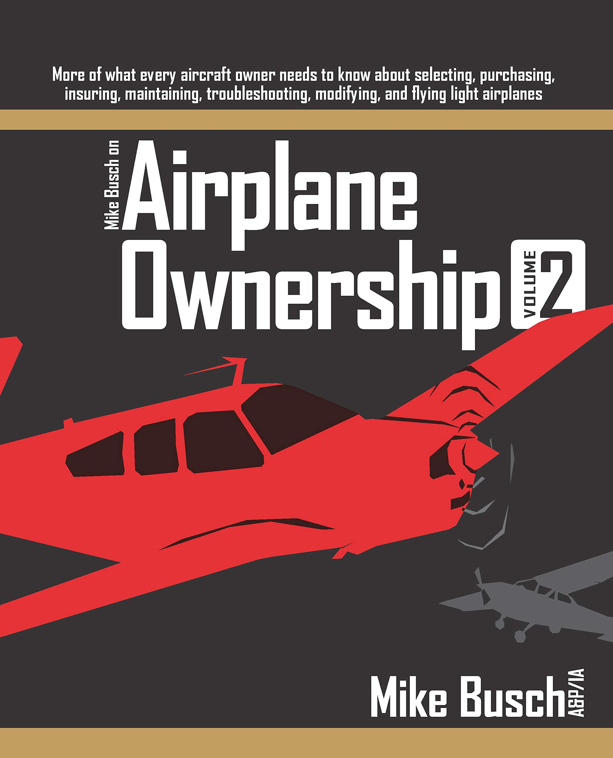 Mike Busch on Airplane Ownership by Mike Busch | Goodreads