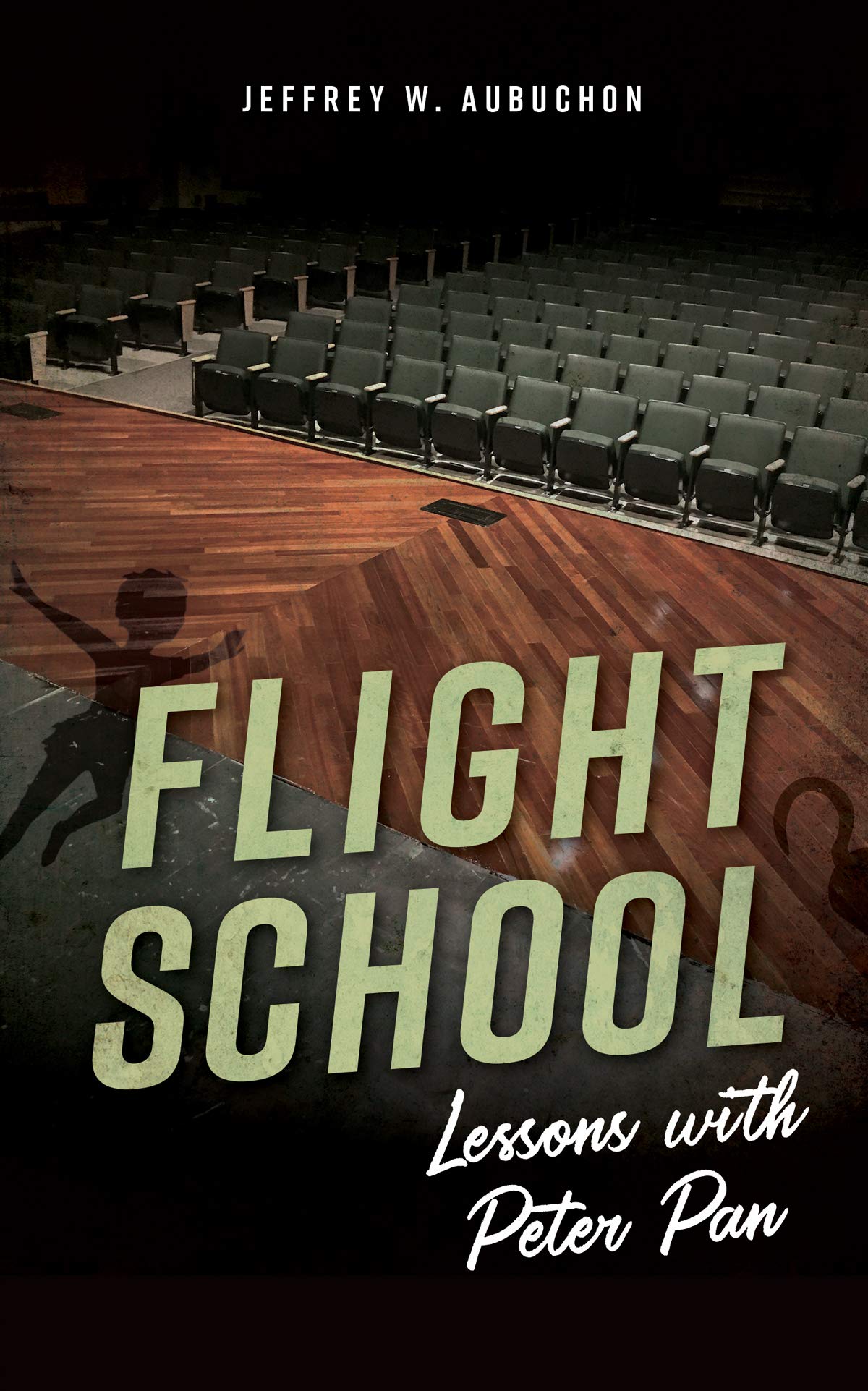 Flight School: Lessons With Peter Pan by Jeffrey W. Aubuchon | Goodreads