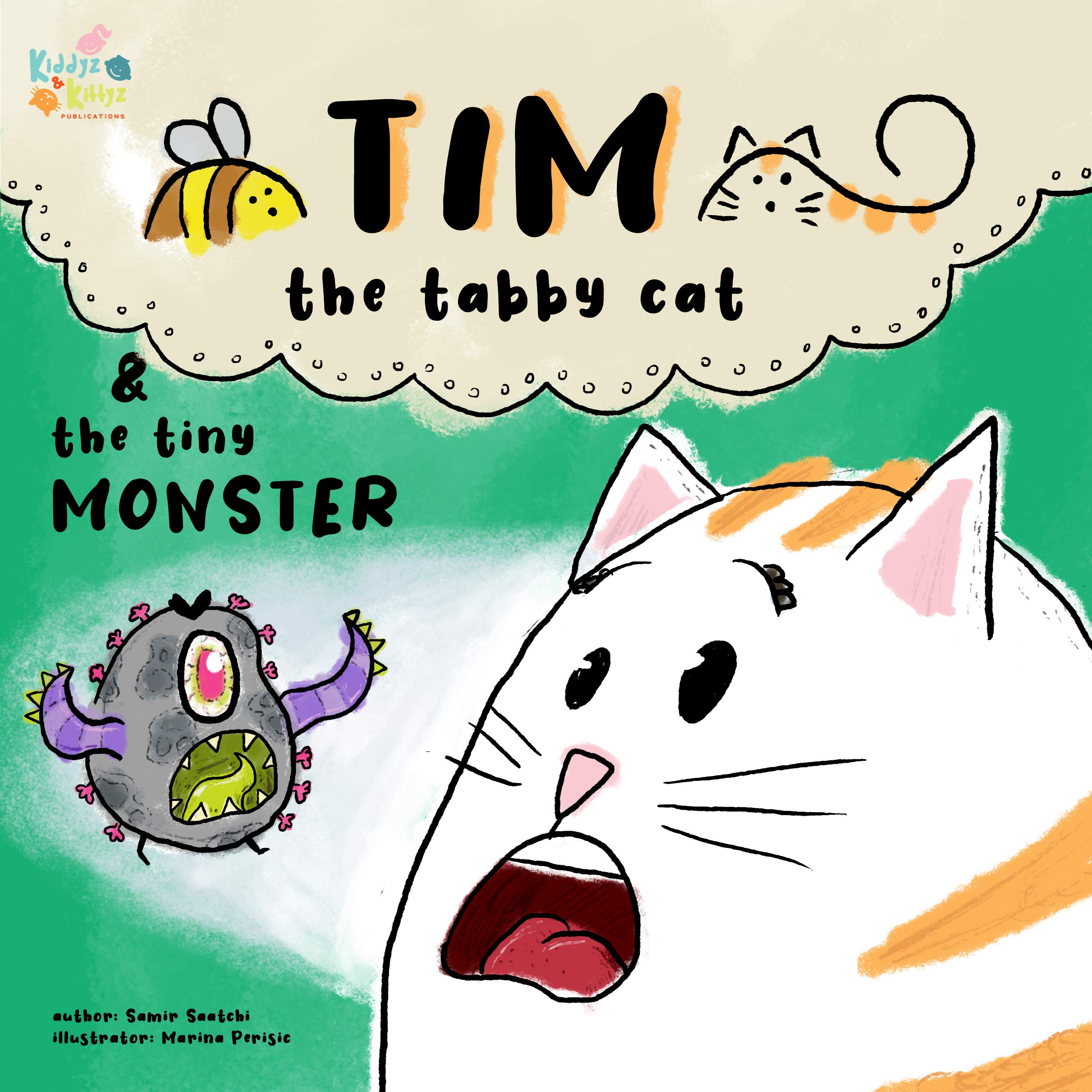 The Tiny Monster (Tim the Tabby Cat) by Samir Saatchi | Goodreads