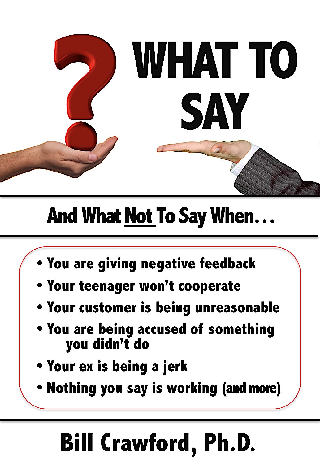 What To Say And What Not To Say When By Bill Crawford Goodreads what-to-say-and-what-not-to-say-when-by-bill-crawford-goodreads
