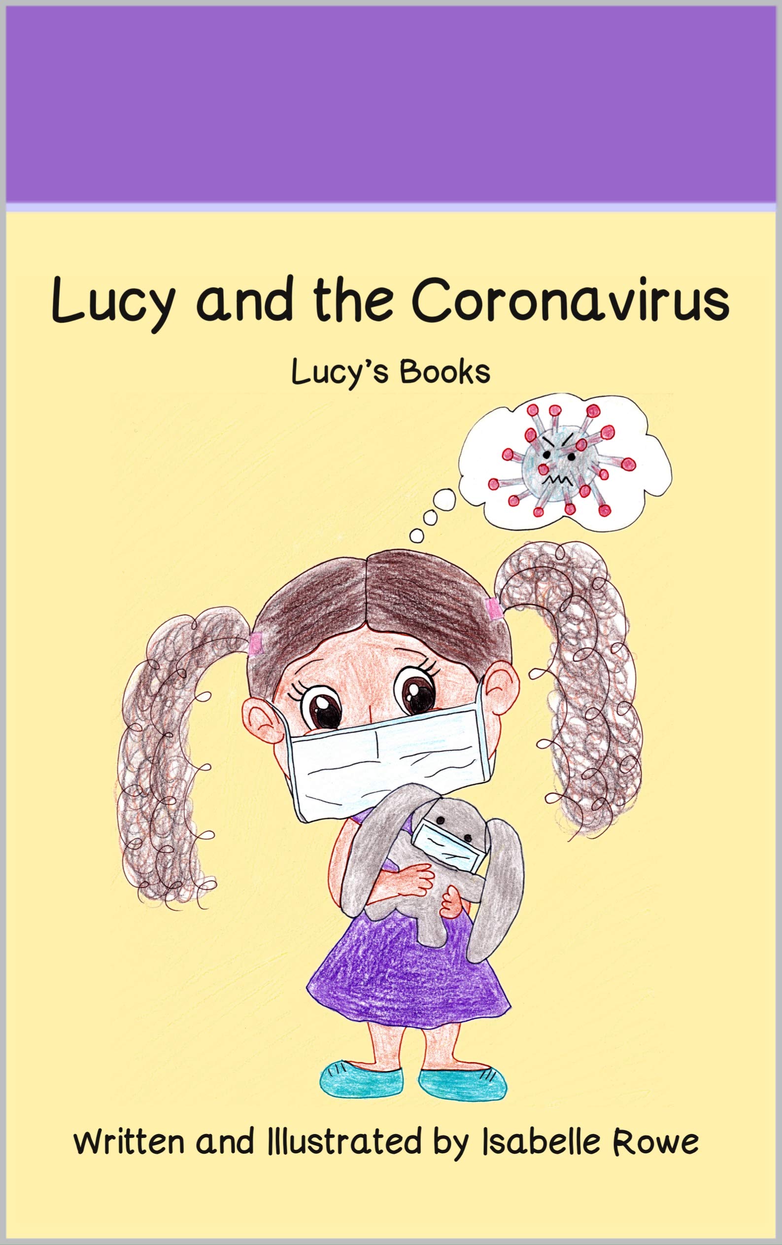 Lucy and the Coronavirus (Lucy's Books Book 1) by Isabelle Rowe | Goodreads