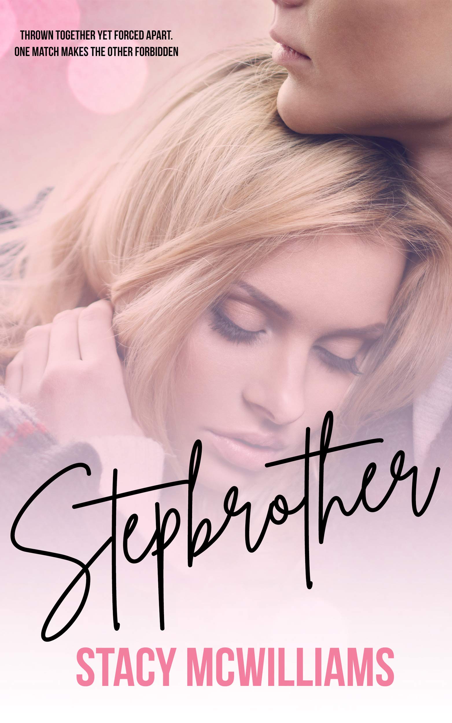 Stepbrother (Step Dilemma #1) by Stacy McWilliams | Goodreads