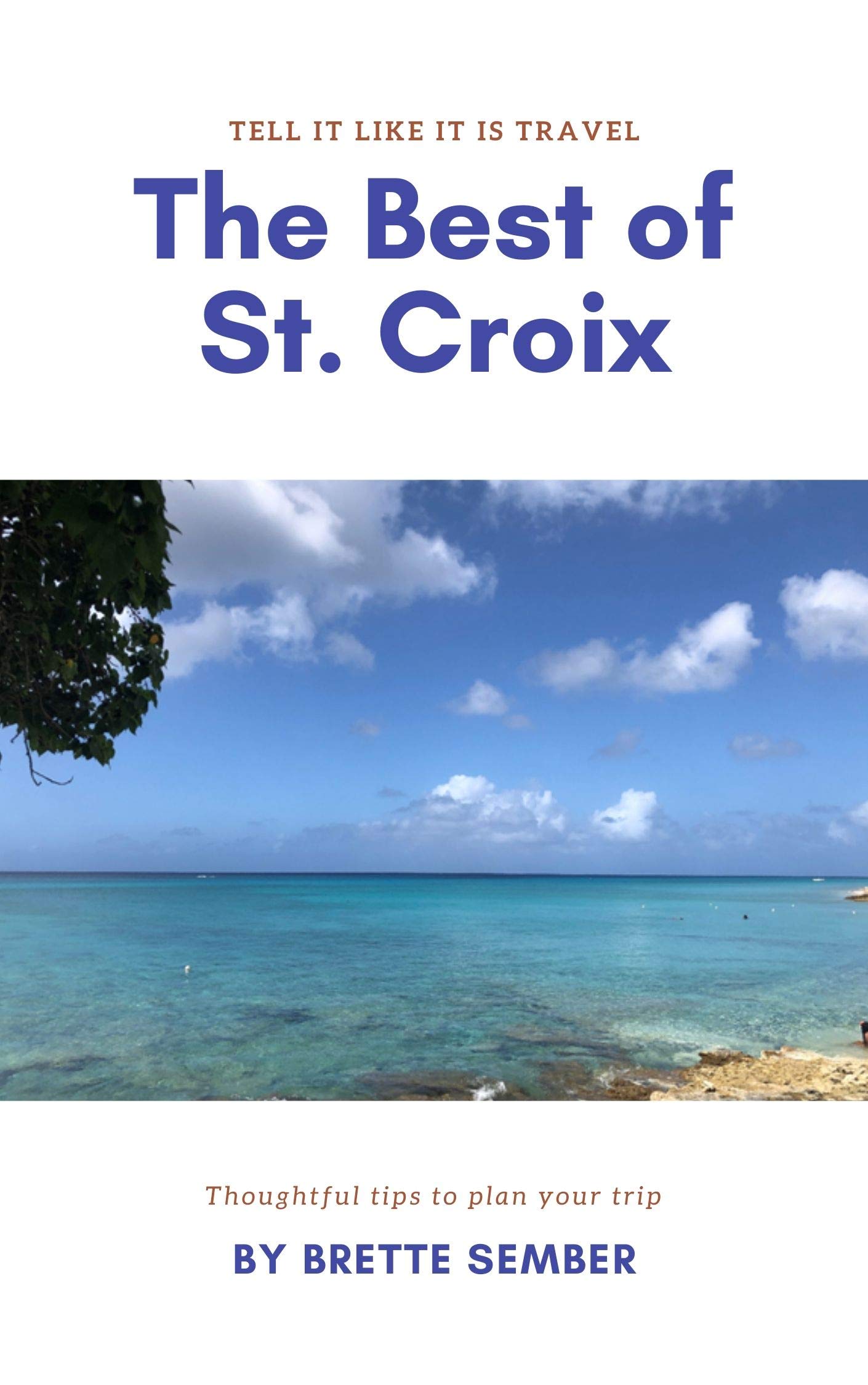 The Best of St. Croix by Brette Sember | Goodreads