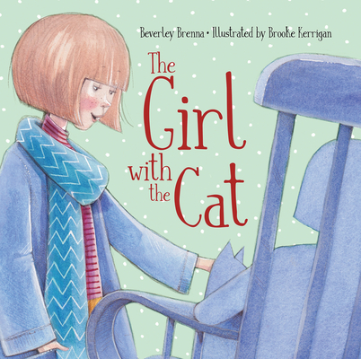 The Girl with the Cat by Beverley Brenna | Goodreads