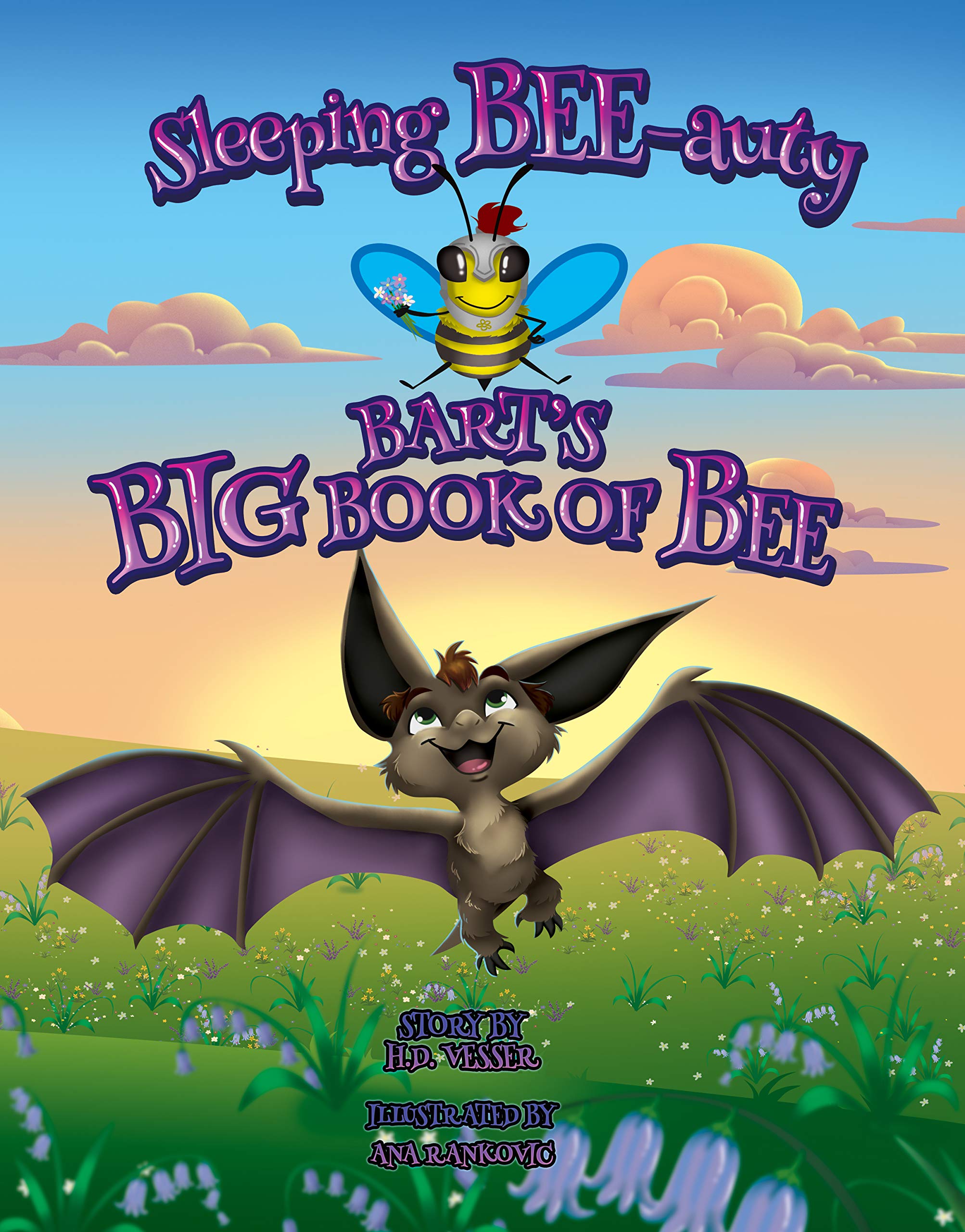 Sleeping BEE-auty: Bart's Big Book Of Bee by H.D. Vesser | Goodreads