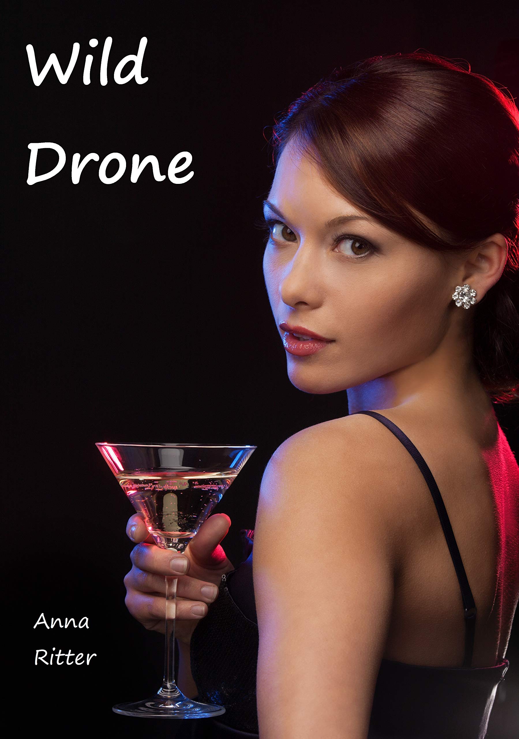 Wild Drone by Anna Ritter | Goodreads