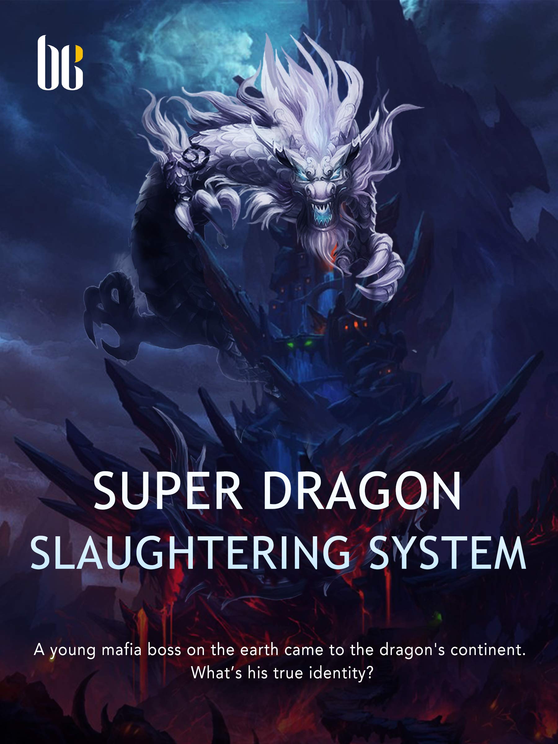 Super Dragon Slaughtering System Volume 11 By Yi Meidaozhang Goodreads