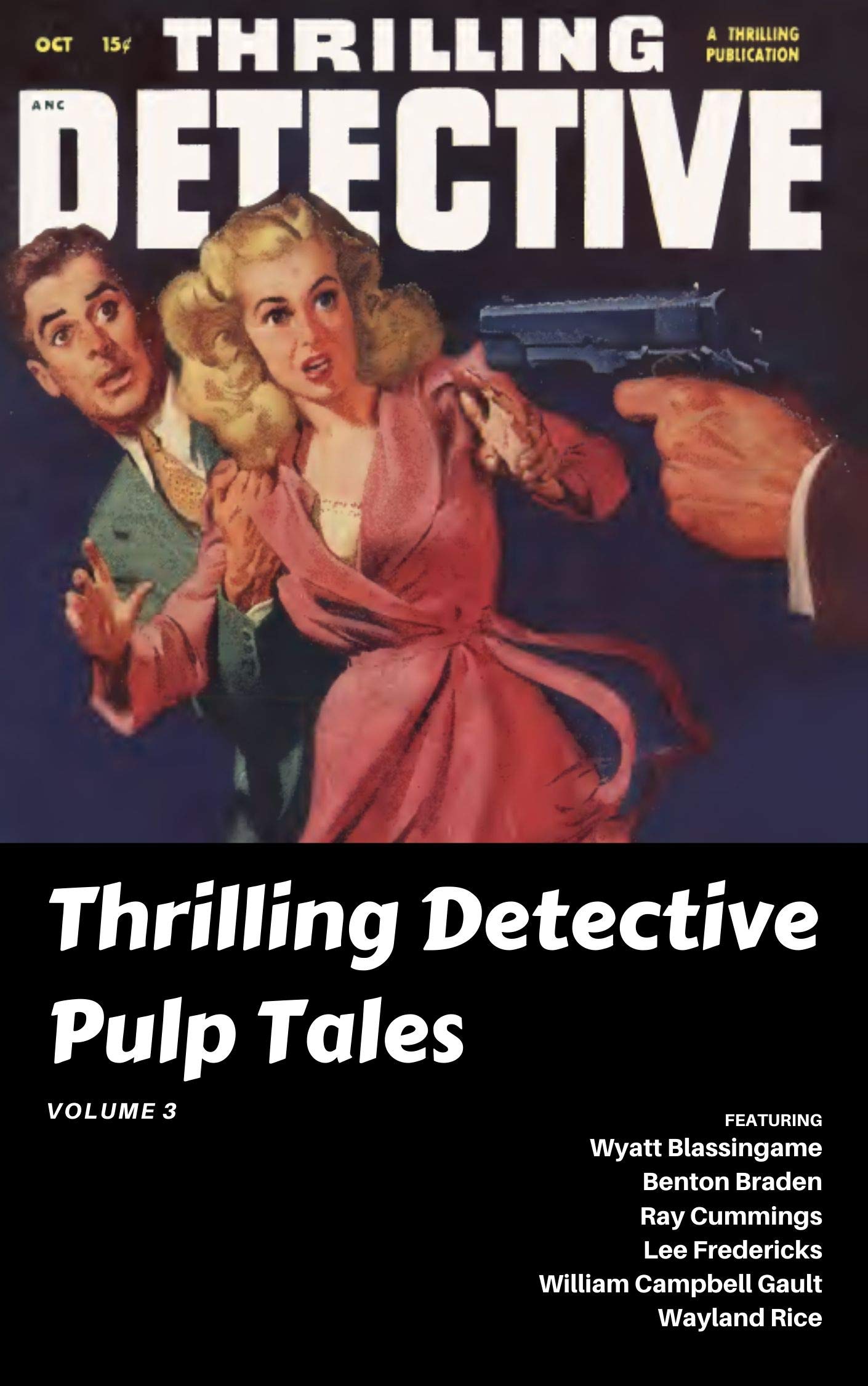 Thrilling Detective Pulp Tales Volume 3 by Brick Pickle Media | Goodreads