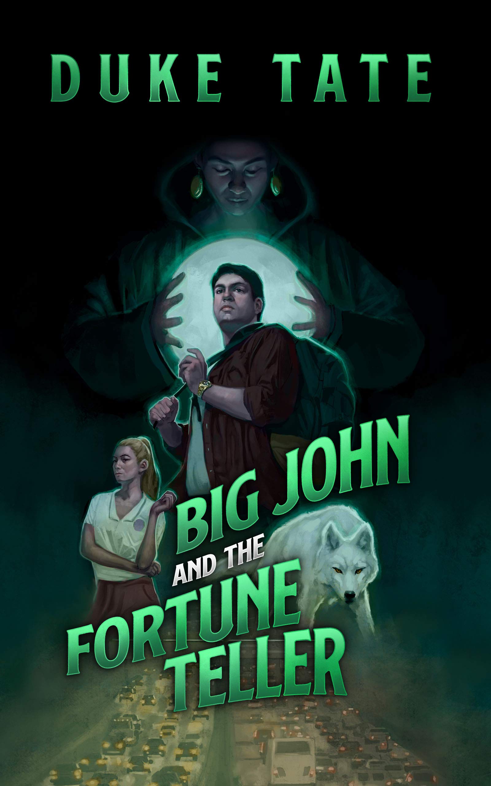 Big John and the Fortune Teller (Big John #1) by Duke Tate | Goodreads