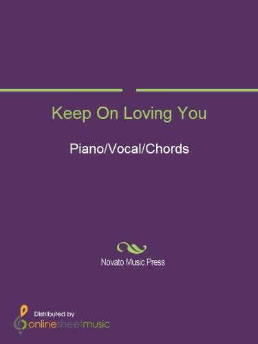 Keep On Loving You Sheet Music by REO Speedwagon | Goodreads