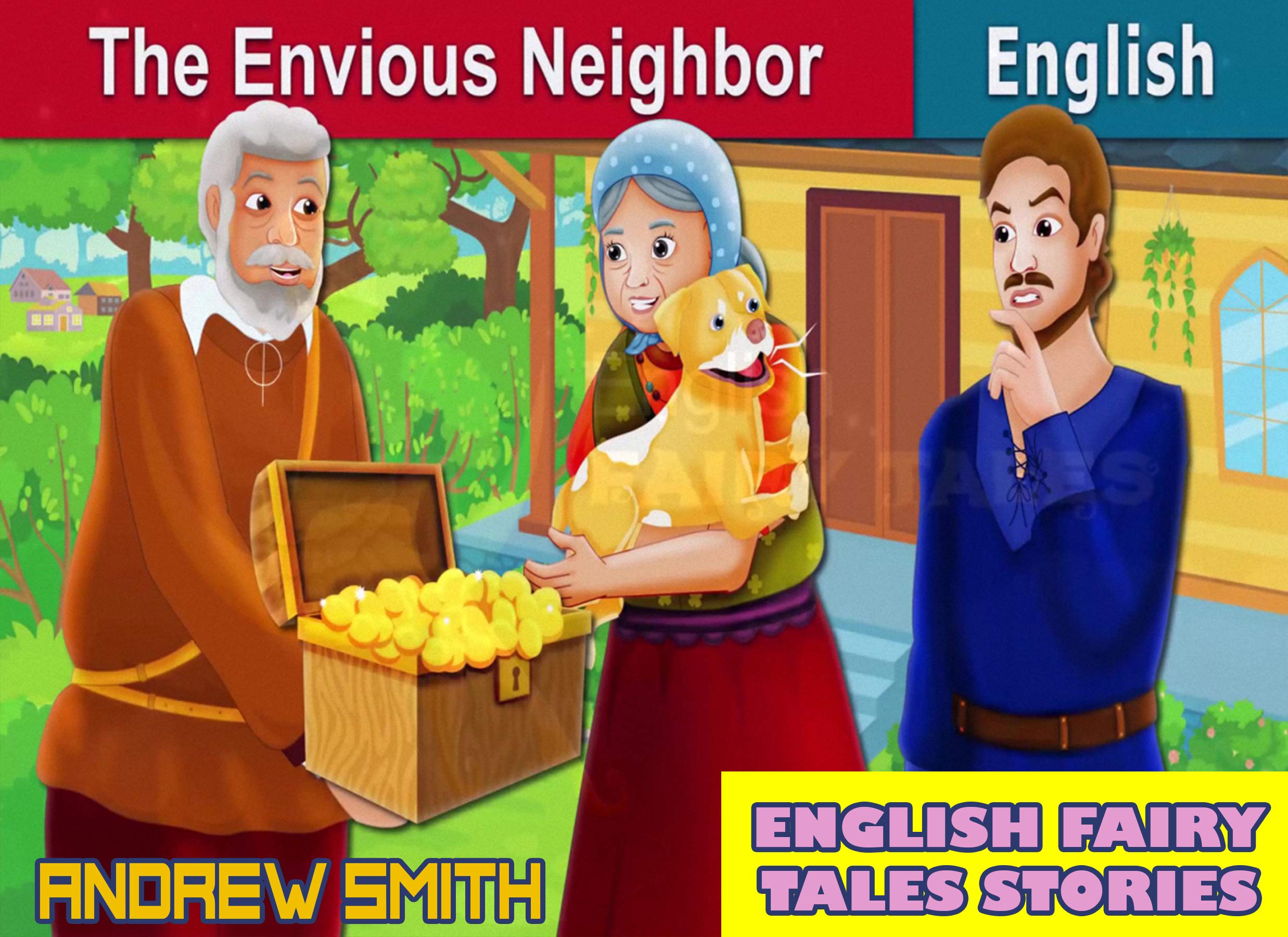 The Envious Neighbor: English Fairy Tales Stories - Great 5-Minute ...