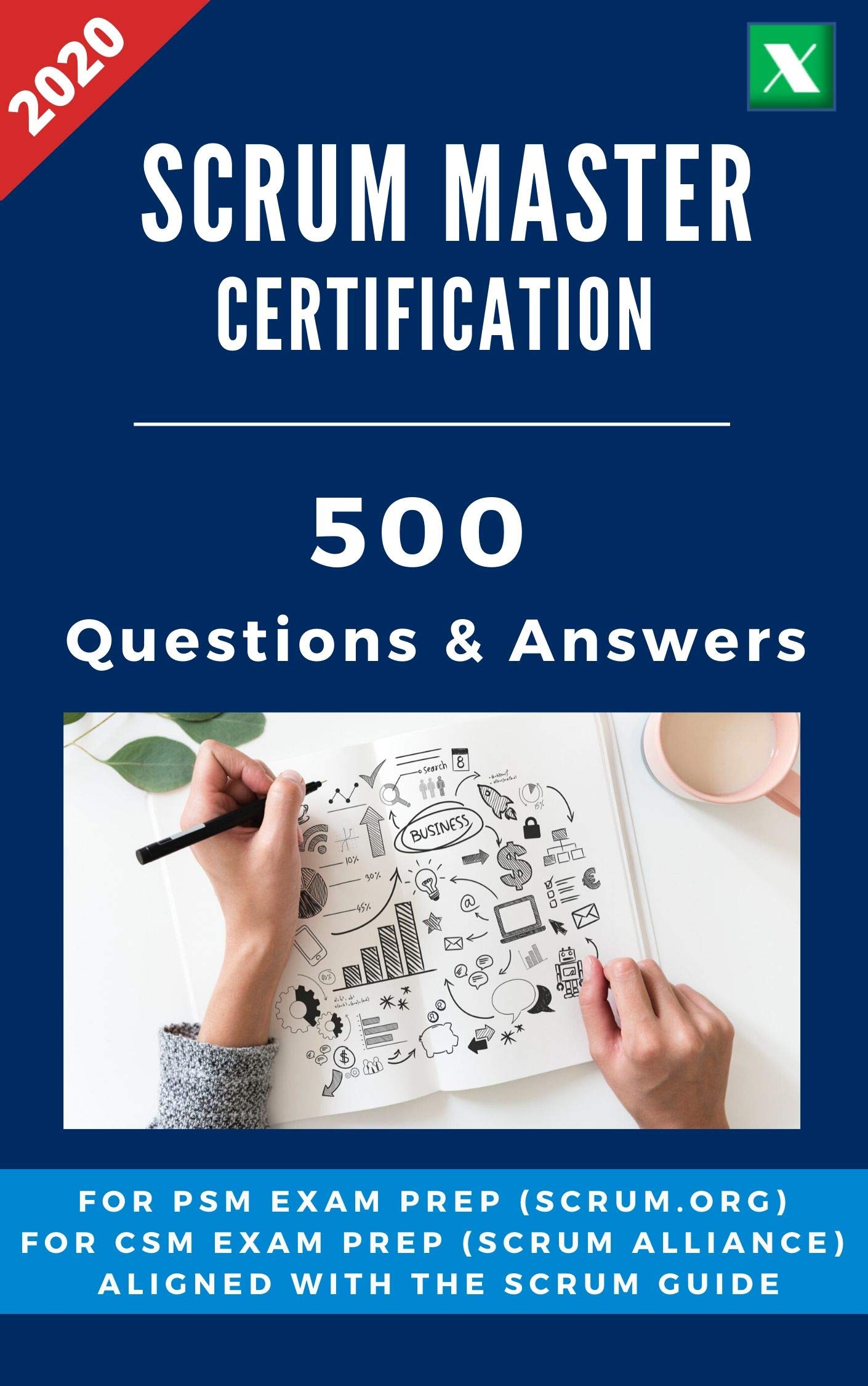 Scrum Master Certification: 500 Questions and Answers for Exam ...