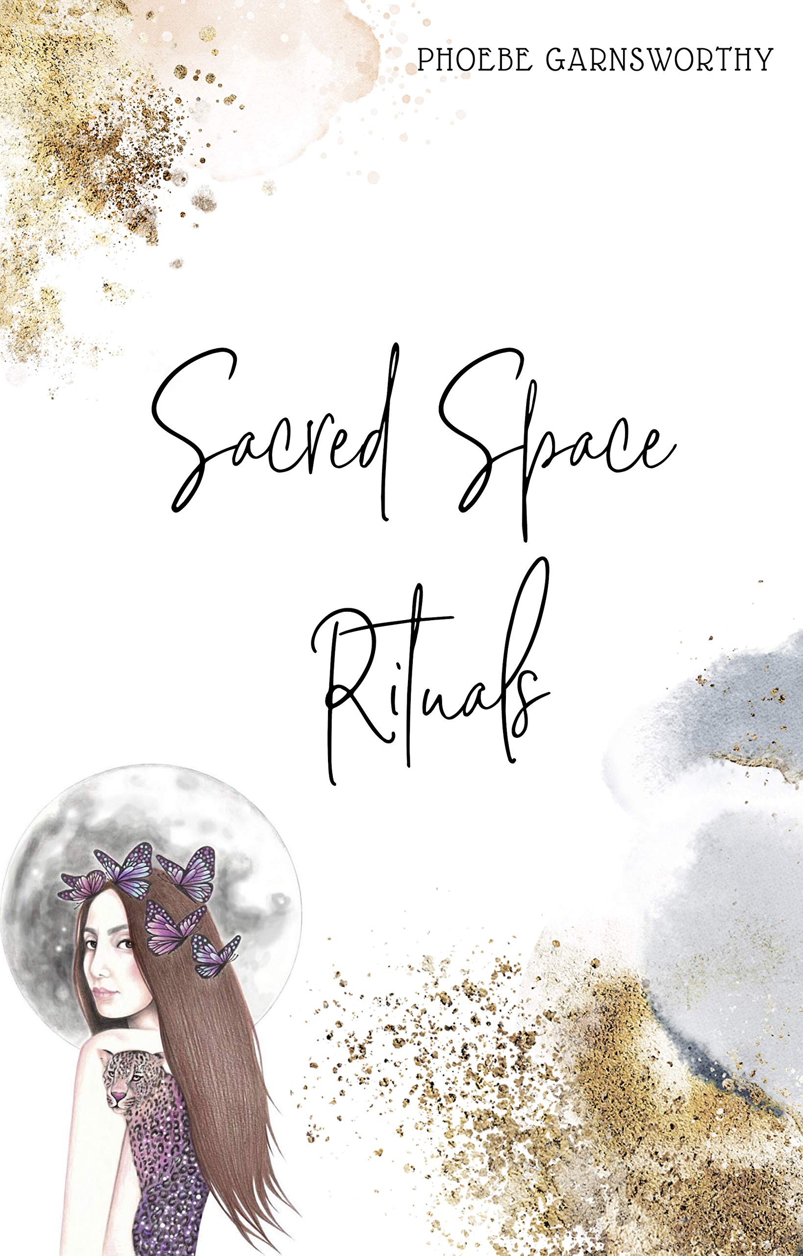 Sacred Space Rituals: a Spiritual Guide to Nurture Your Inner Power by ...