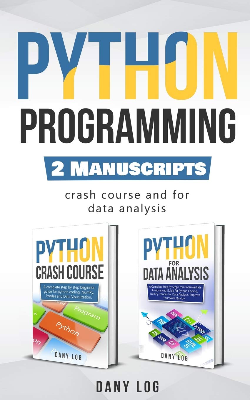 Python Programming: 2 Manuscripts - Crash Course and For Data Analysis ...