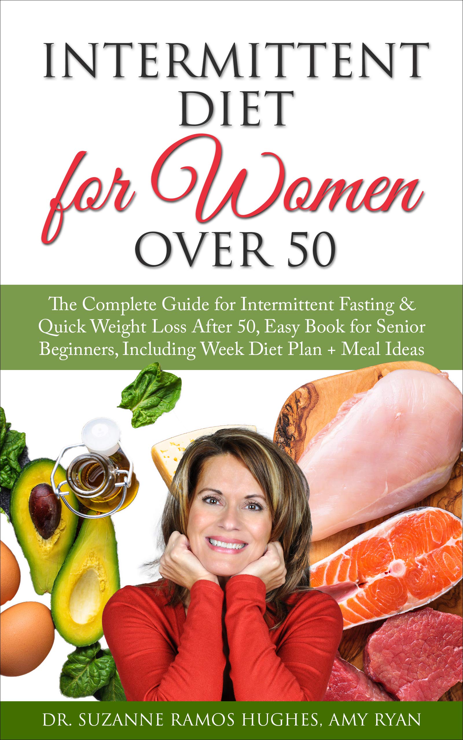 Intermittent Fasting for Women Over 50: The best way to learn how to ...