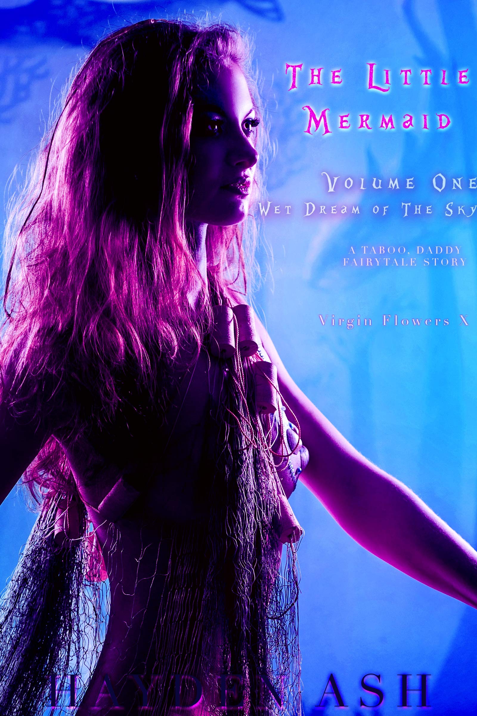 The Little Mermaid (VOL 1 of 3: A WET DREAM OF THE SKY) A Taboo, Daddy ...