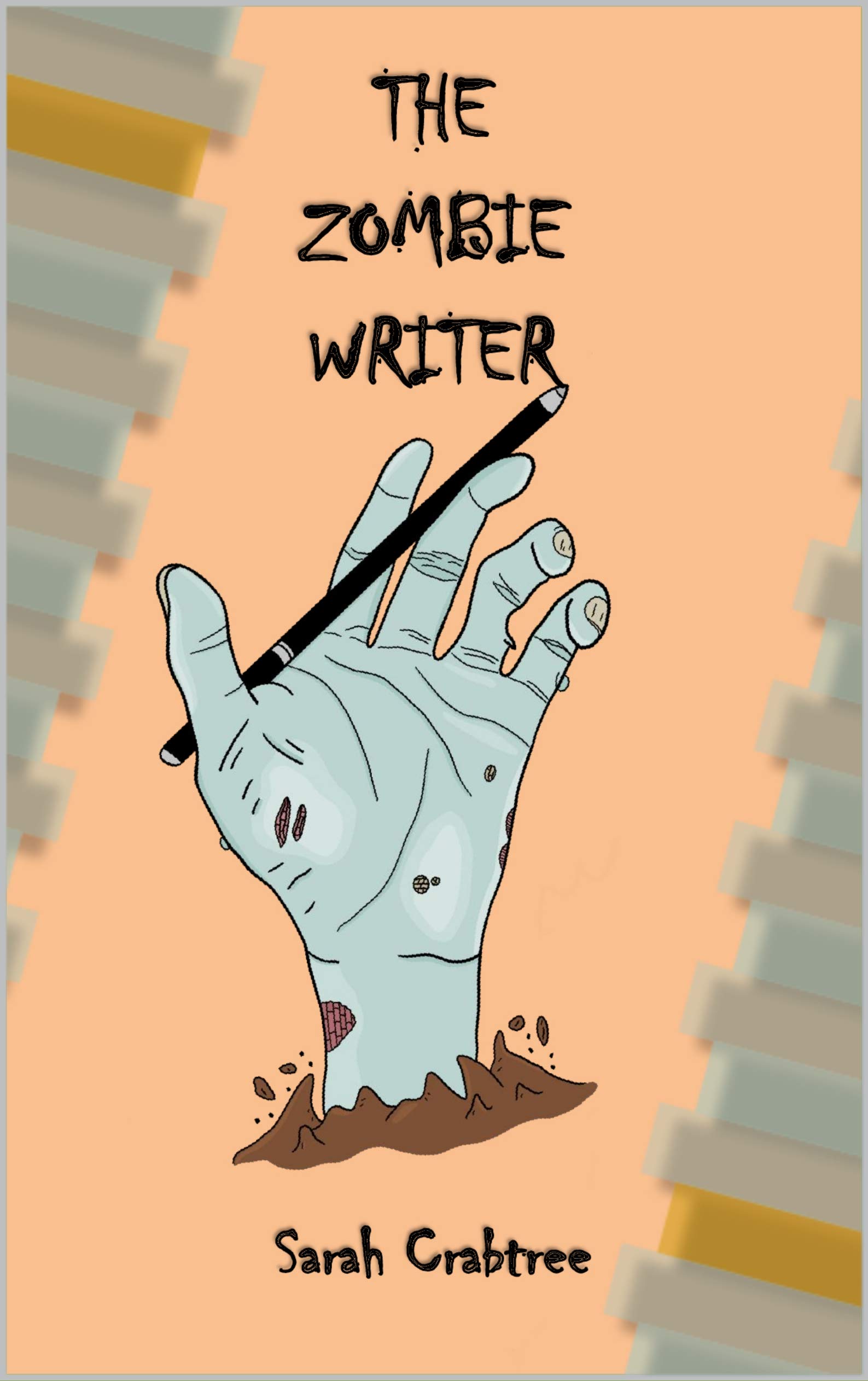 The Zombie Writer by Sarah Crabtree | Goodreads