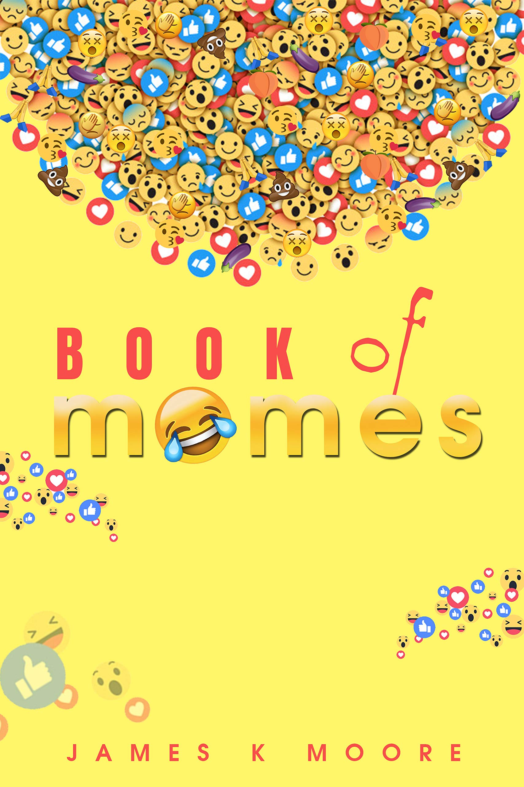 Book Of Memes by James Moore | Goodreads