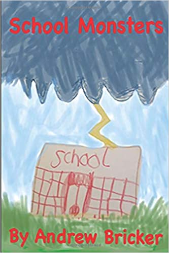 School Monsters by Andrew Bricker | Goodreads