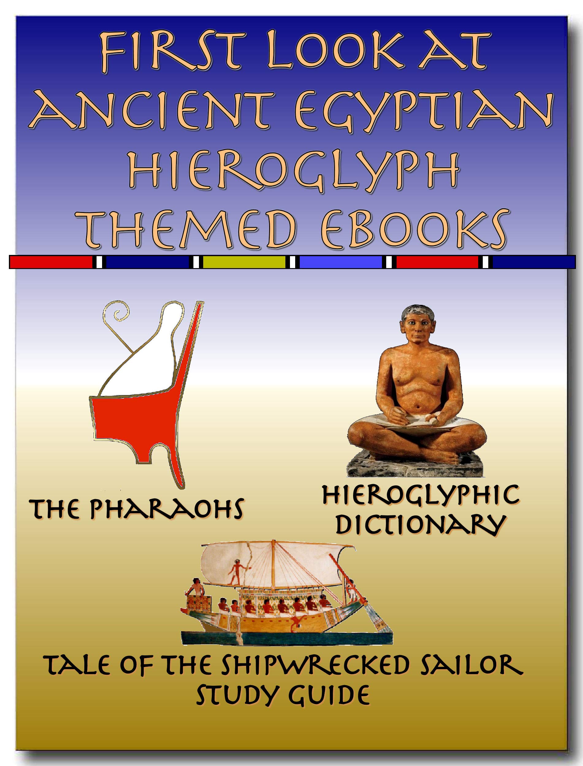 First Look Using Ancient Egyptian Hieroglyphs by Isabella DeCarlo ...