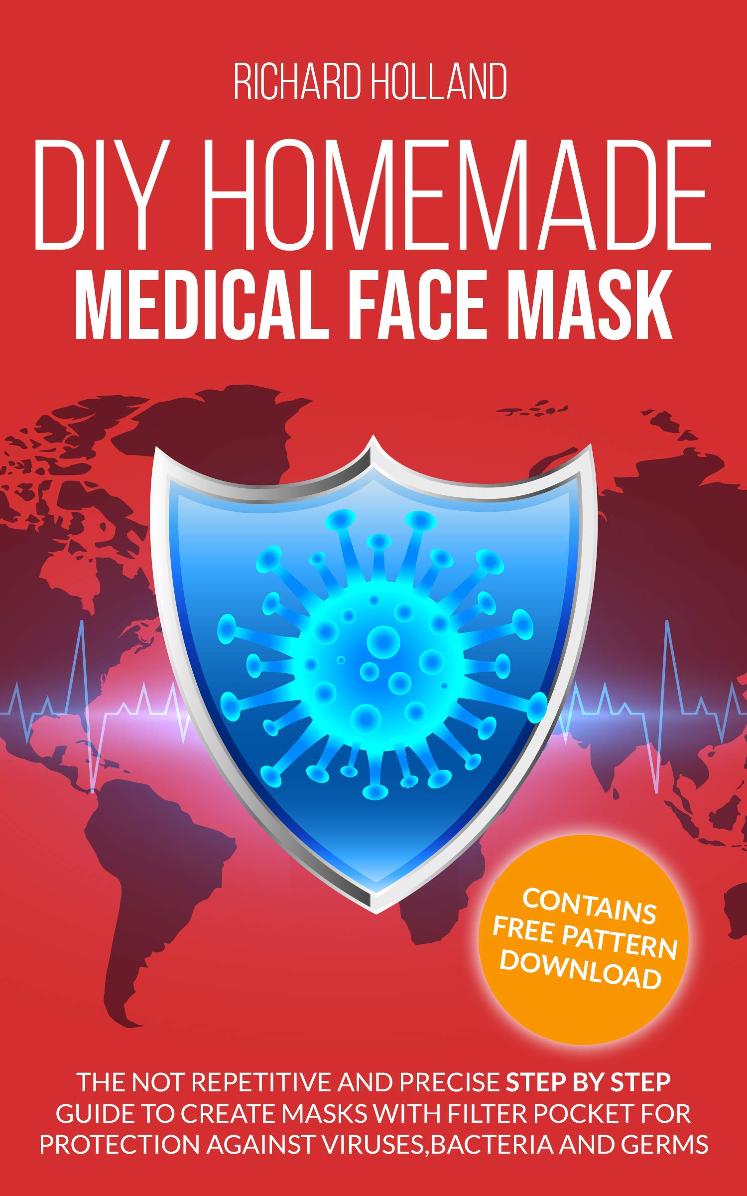 Diy Homemade Medical Face Mask: Contains Free Pattern Download : The ...