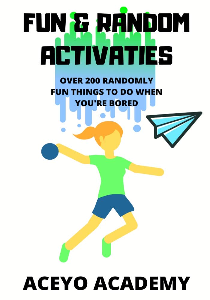 Fun & Random Activities - List Of Homeschool Ideas For Kids: Over 200 ...