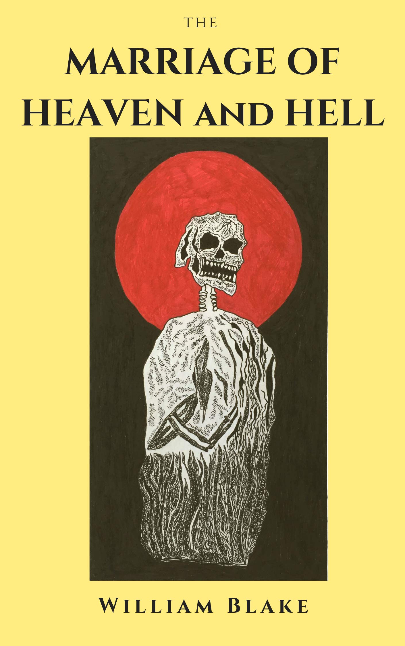 The Marriage of Heaven and Hell (Illustrated) by William Blake | Goodreads