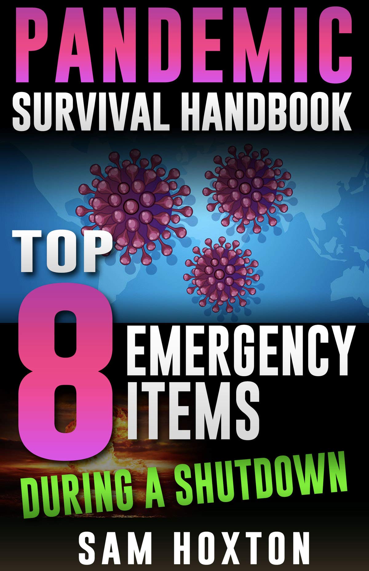 Pandemic Survival Guide Checklist: Top 8 items to have during a Global ...