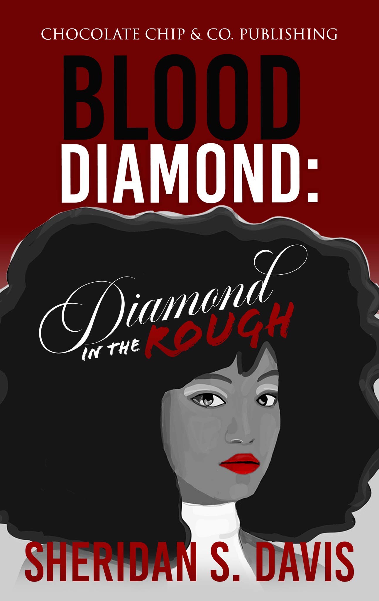 Blood Diamond: Diamond In A Rough by Sheridan S. Davis | Goodreads