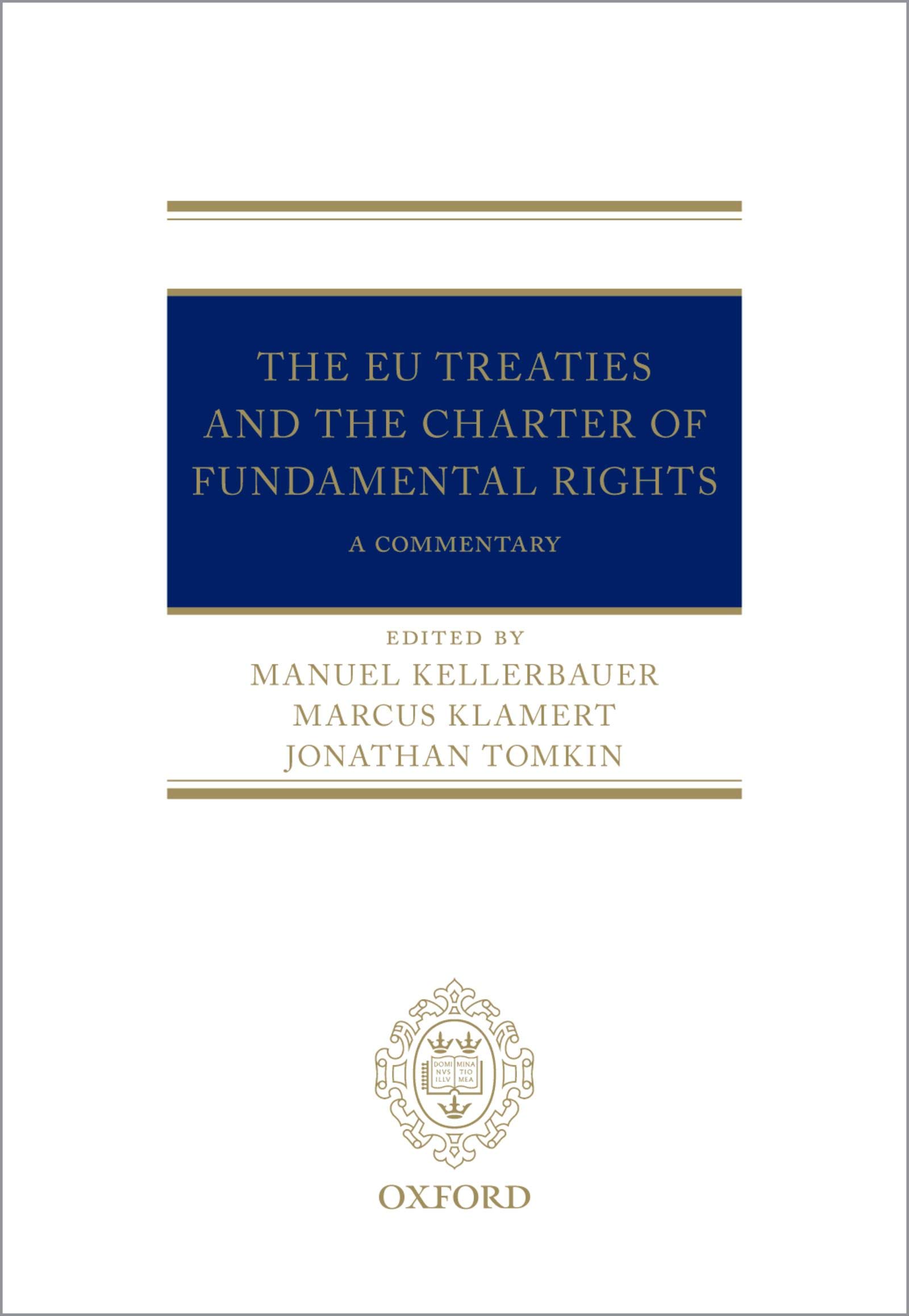 The EU Treaties and the Charter of Fundamental Rights: A Commentary by ...