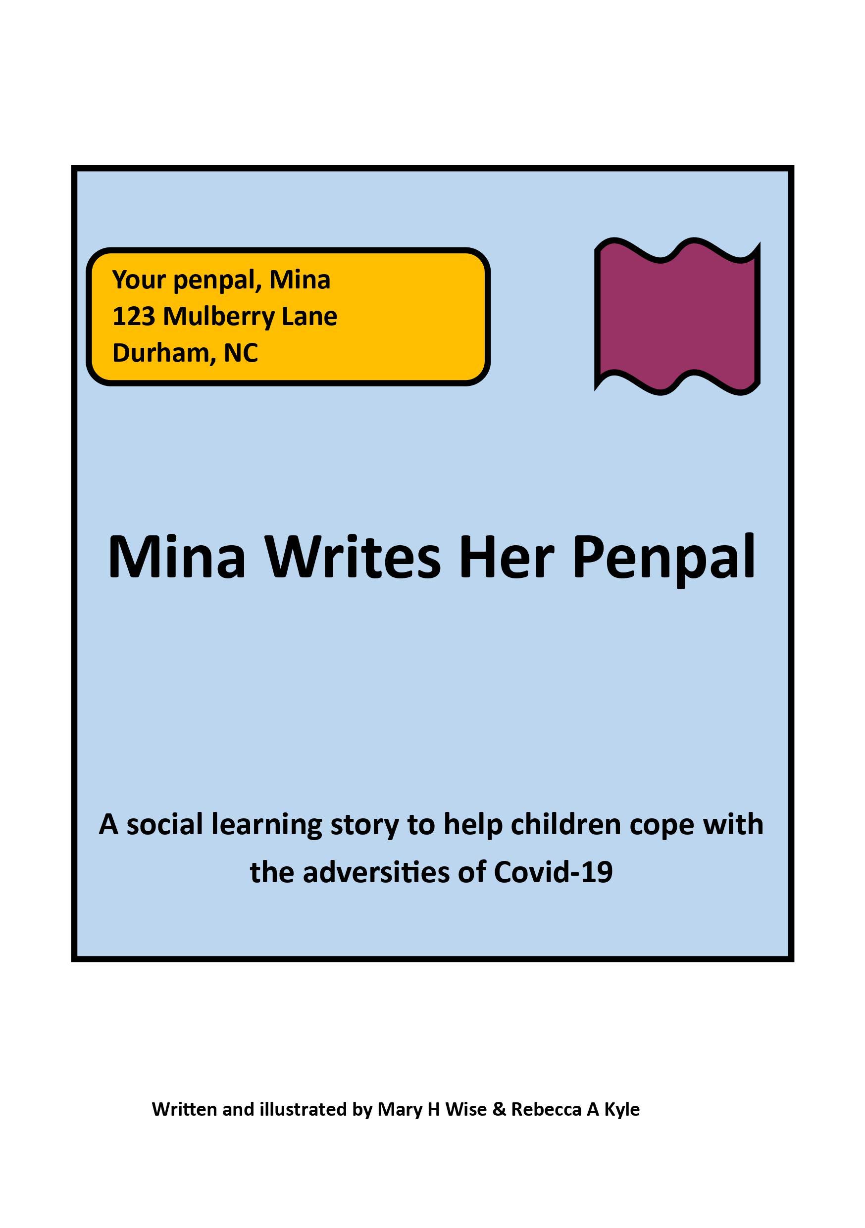 Mina Writes Her Penpal: A social learning story to help children cope ...