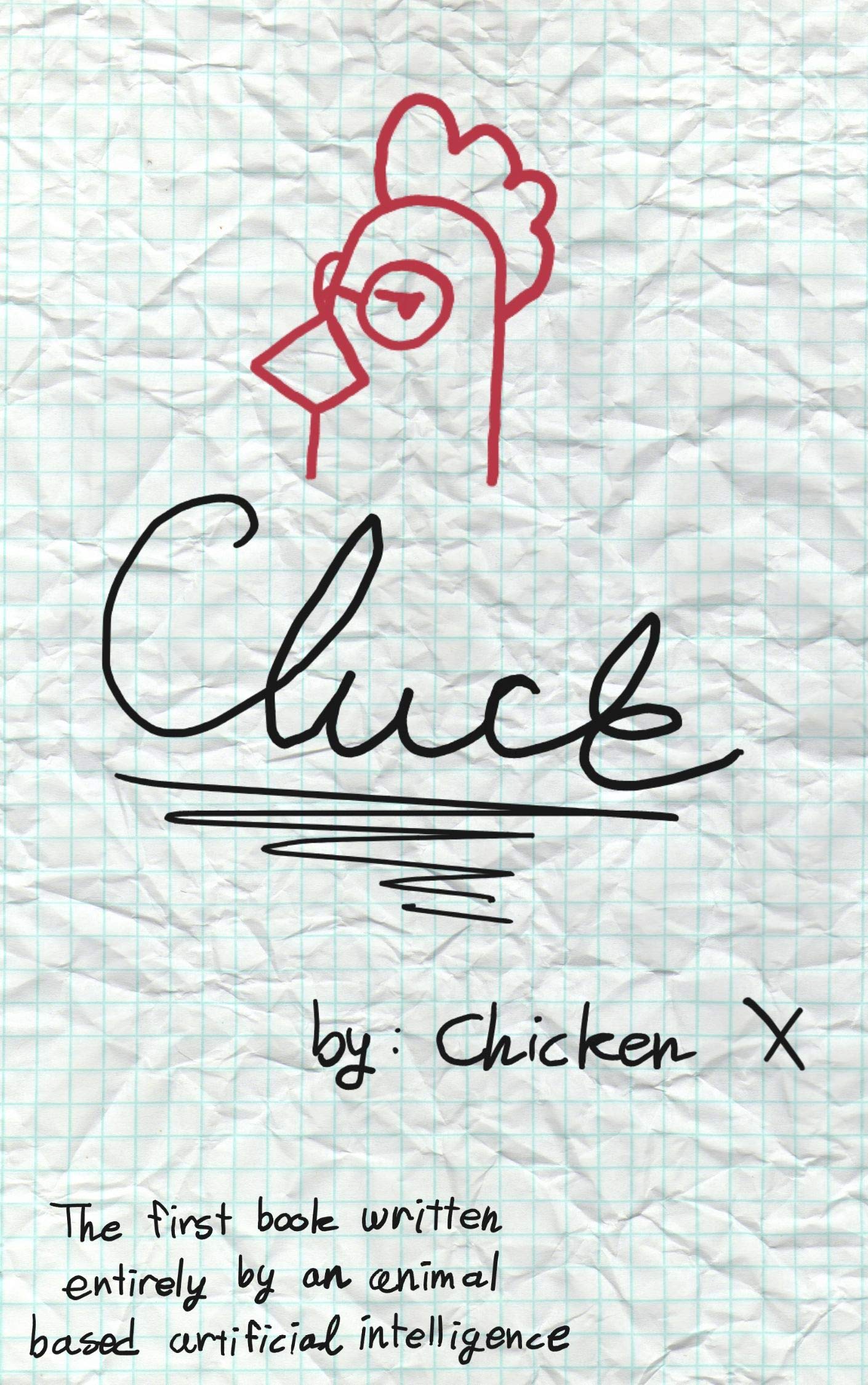 Cluck: The first book written by an animal based artificial ...