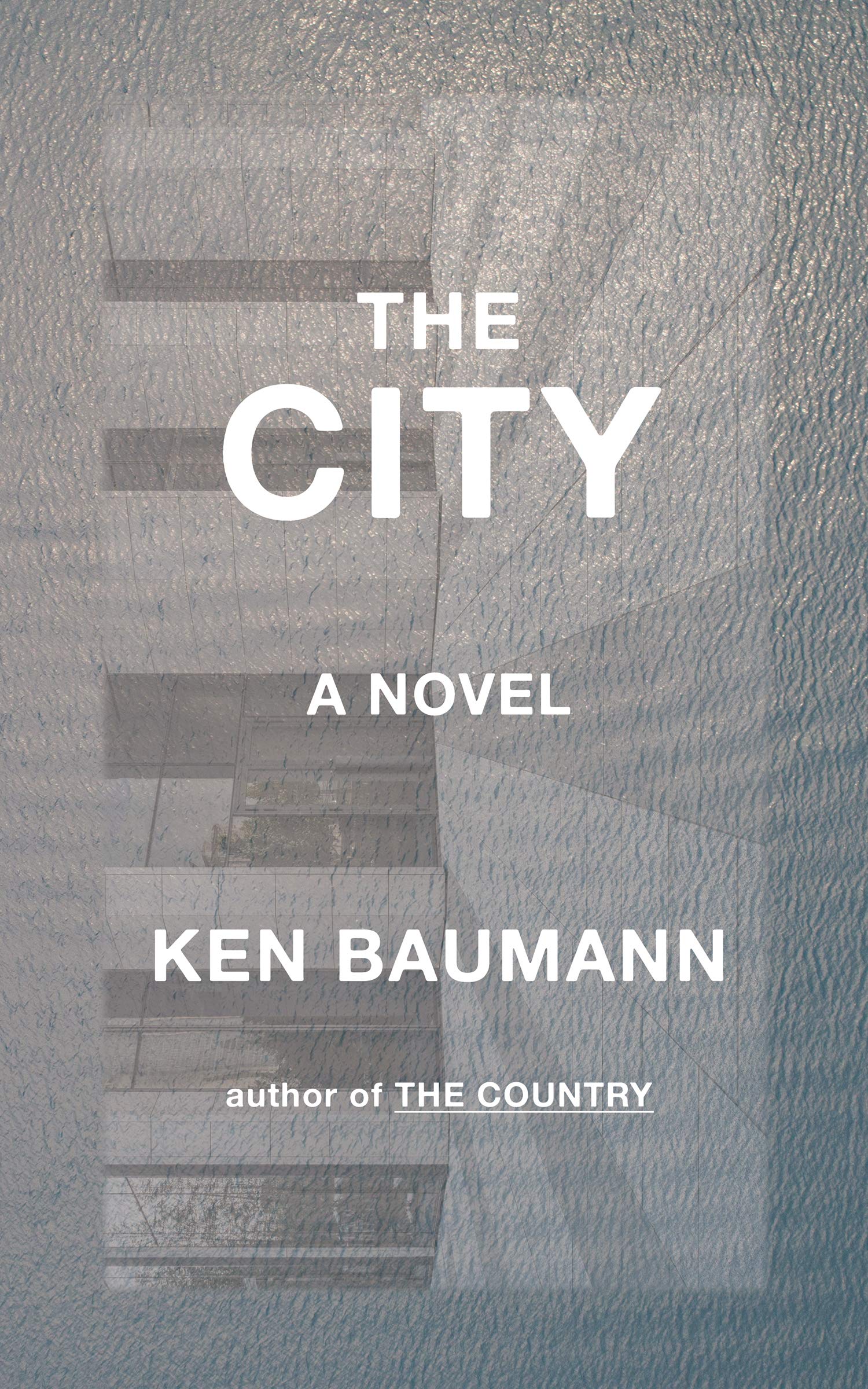 The City (The Country Book 2) by Ken Baumann | Goodreads