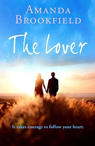 The Lover by Amanda Brookfield | Goodreads