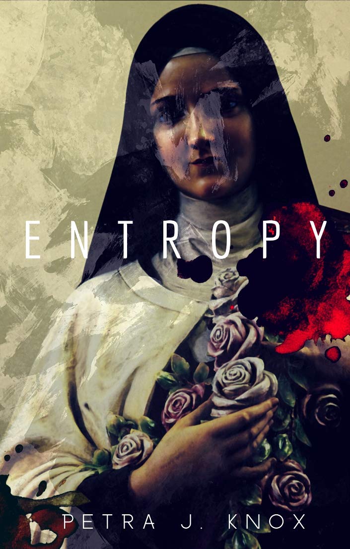 Entropy by Petra J. Knox | Goodreads