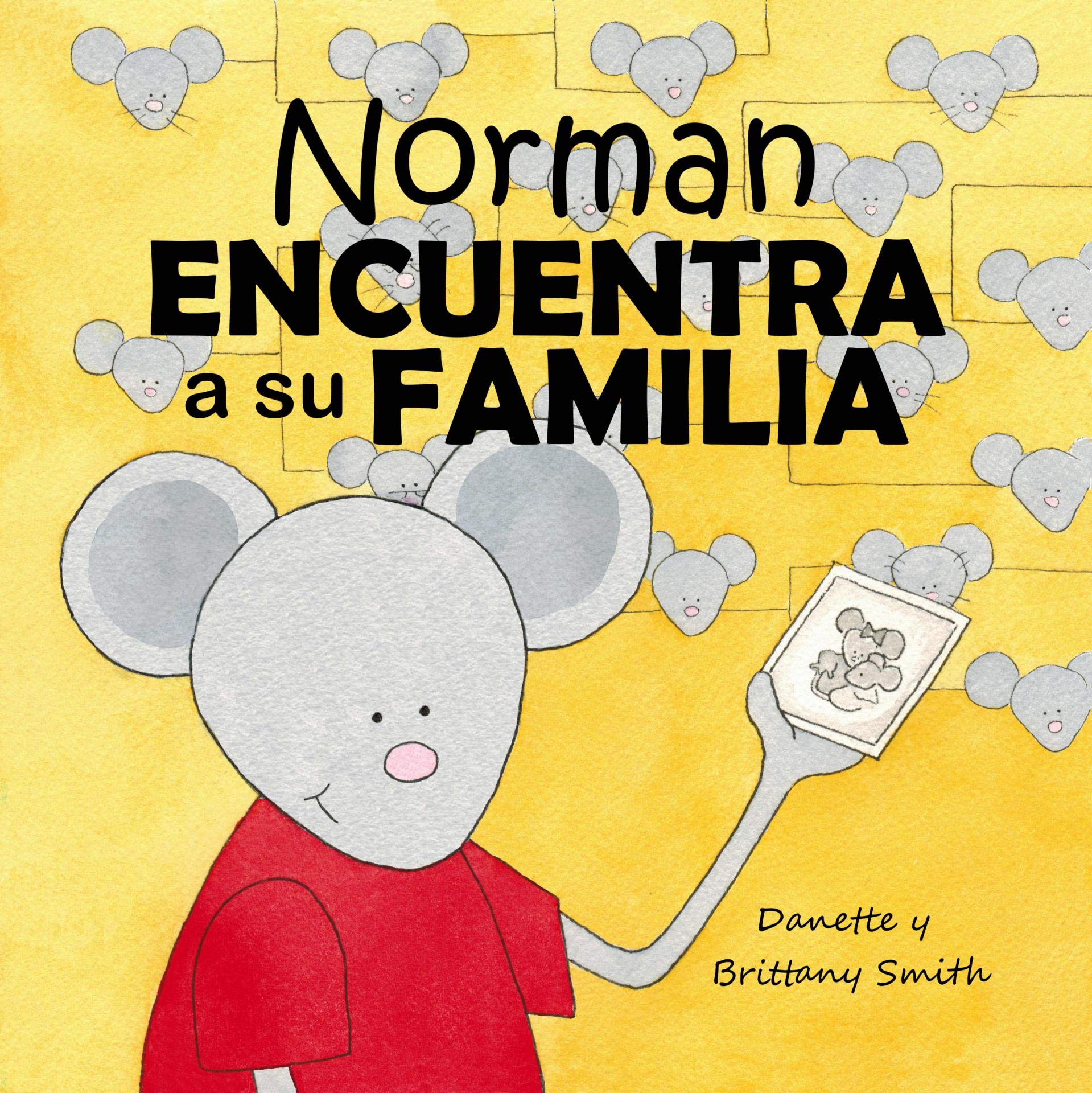 Norman Encuentra a su Familia by Danette Smith | Goodreads