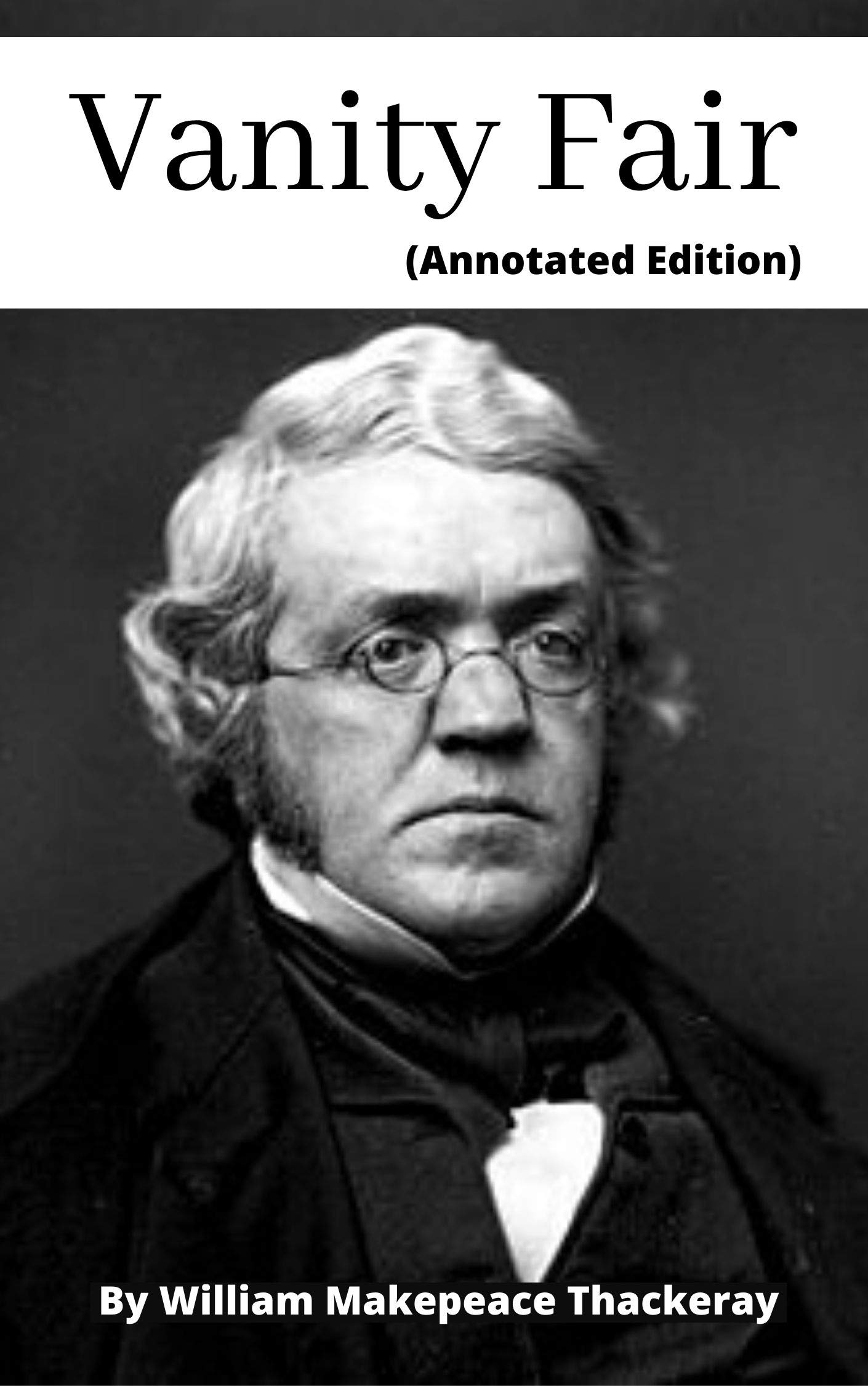 Vanity Fair: (Annotated Edition) by William Makepeace Thackeray | Goodreads