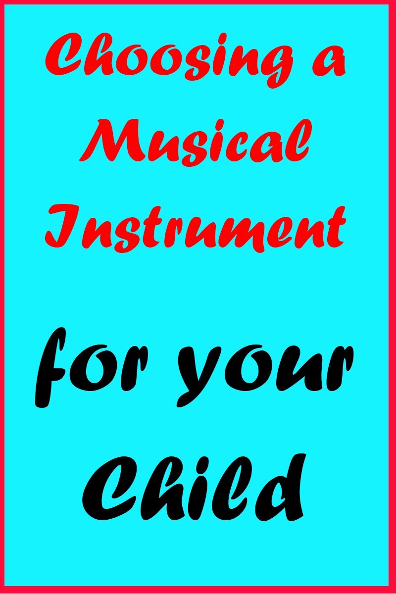 Choosing A Musical Instrument For Your Child by Jack Earl | Goodreads