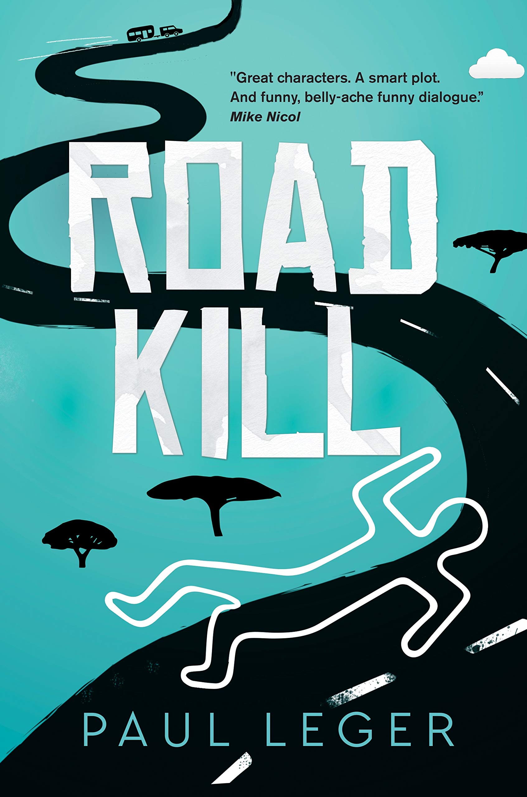 Roadkill by Paul Leger | Goodreads
