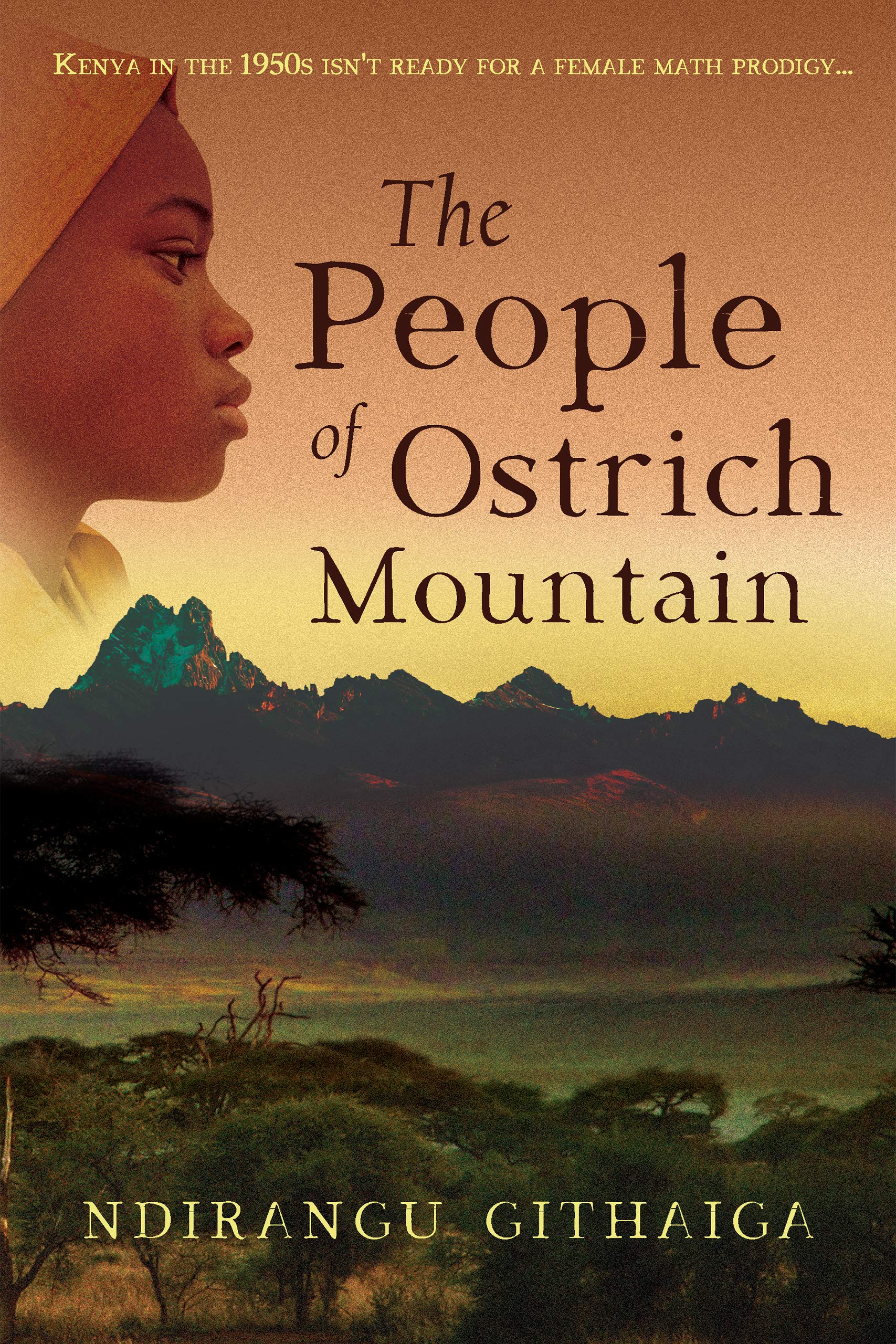 The People of Ostrich Mountain by Ndirangu Githaiga | Goodreads